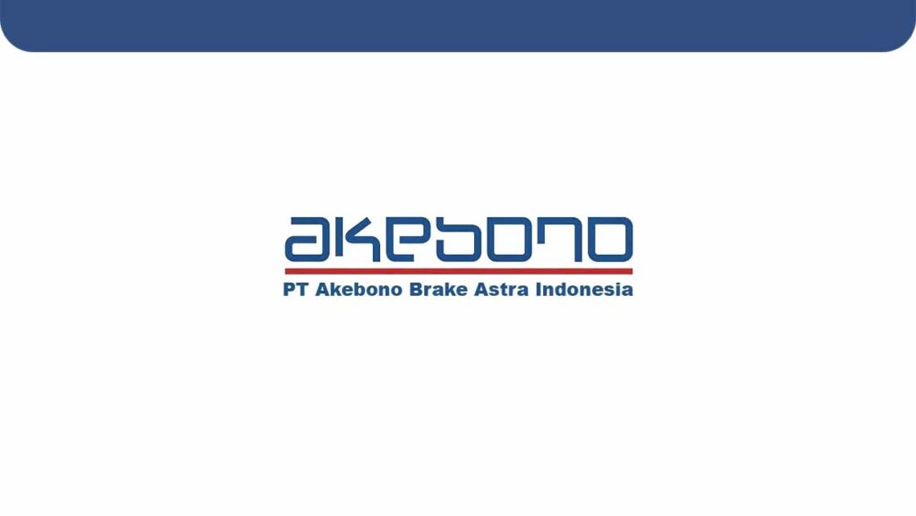 Lowongan Kerja PT Akebono Brake Astra Indonesia