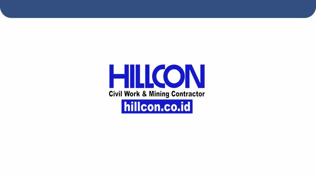 Lowongan Kerja Terbaru PT Hillconjaya Sakti 2021