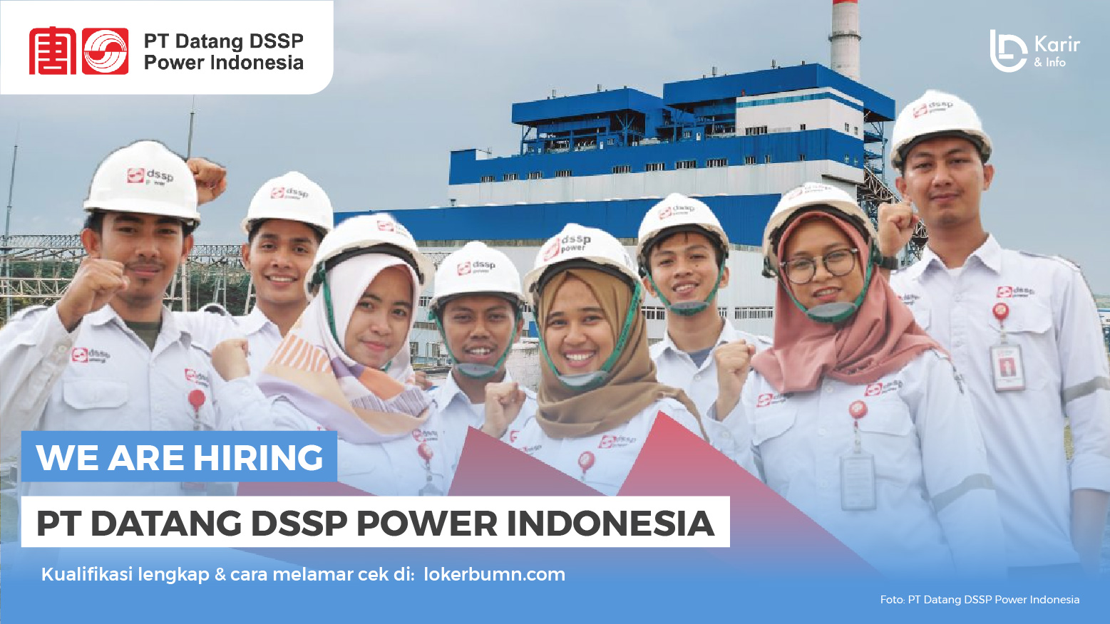 PT Datang DSSP Power Indonesia - Karir dan Info