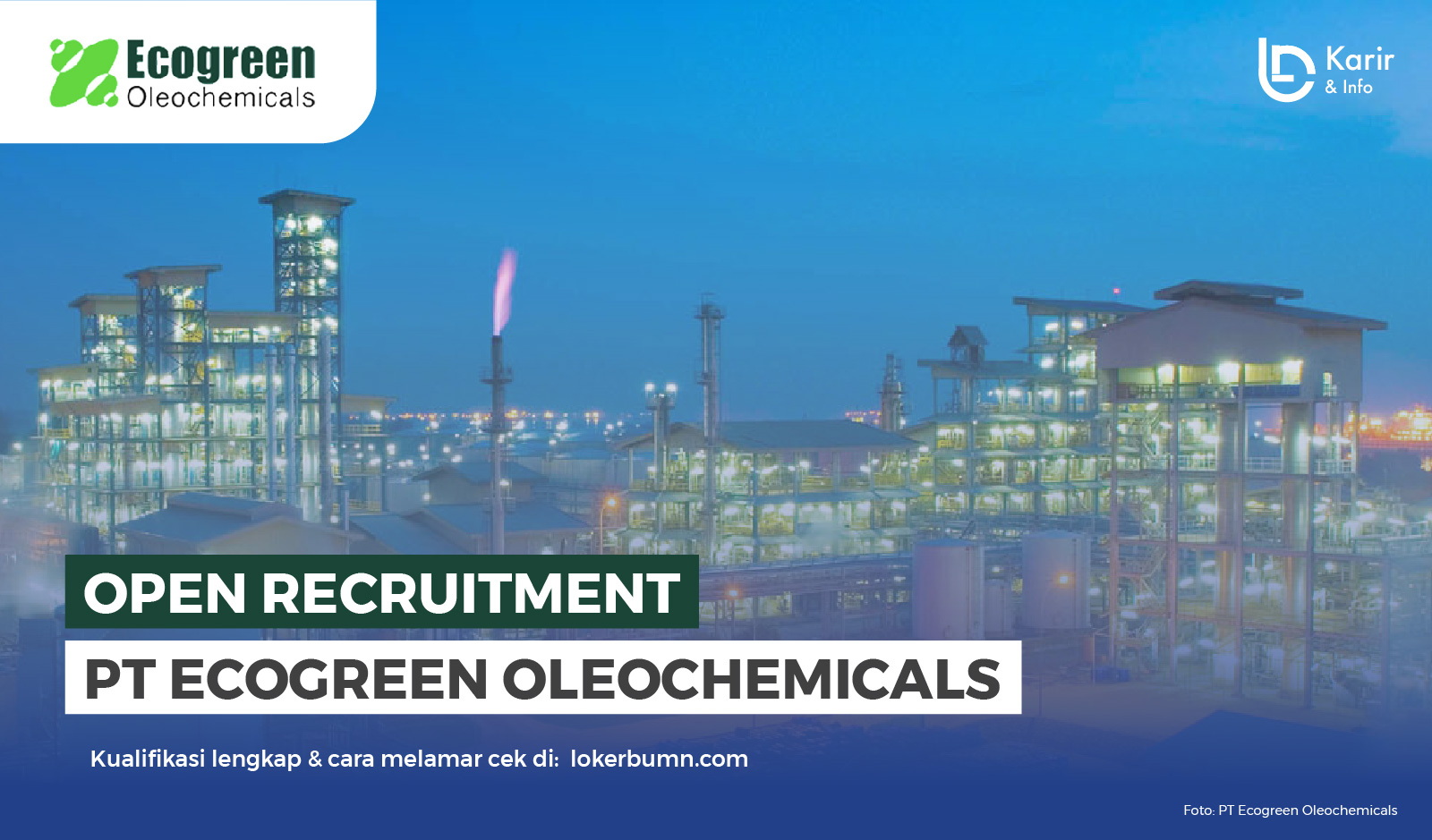 PT Ecogreen Oleochemicals - Karir dan Info