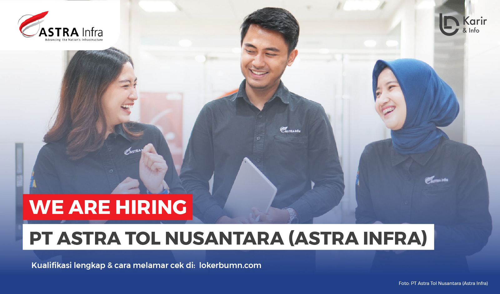 PT Astra Tol Nusantara (Astra Infra) - Karir dan Info